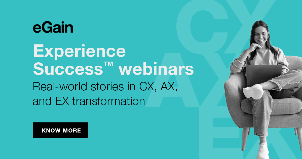 eGain Experience Success Webinar Series