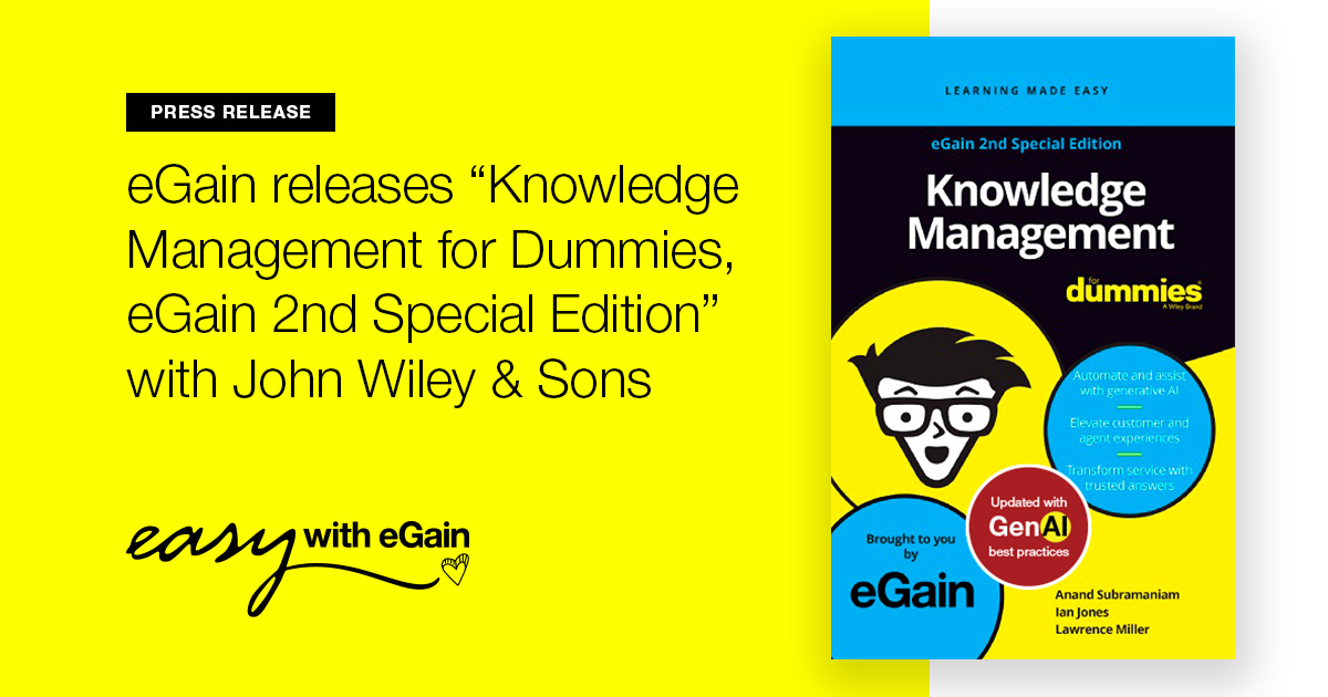 eGain releases “Knowledge Management for Dummies, eGain 2nd Special ...